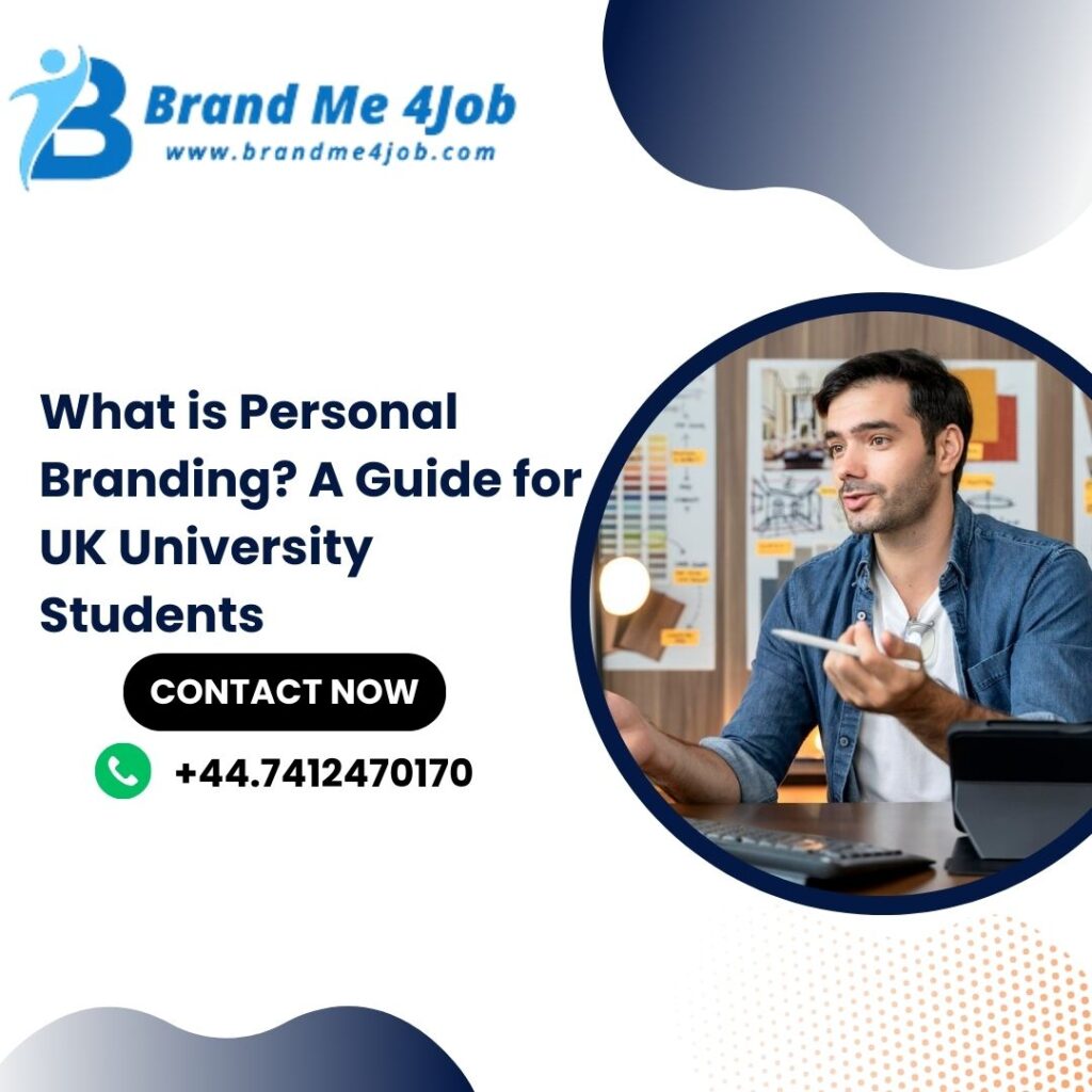 What is Personal Branding? A Guide for UK University Students | +44. ...